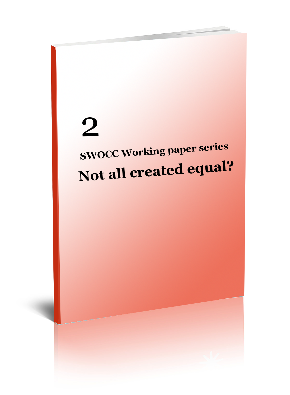 Not All Created Equal? - SWOCC