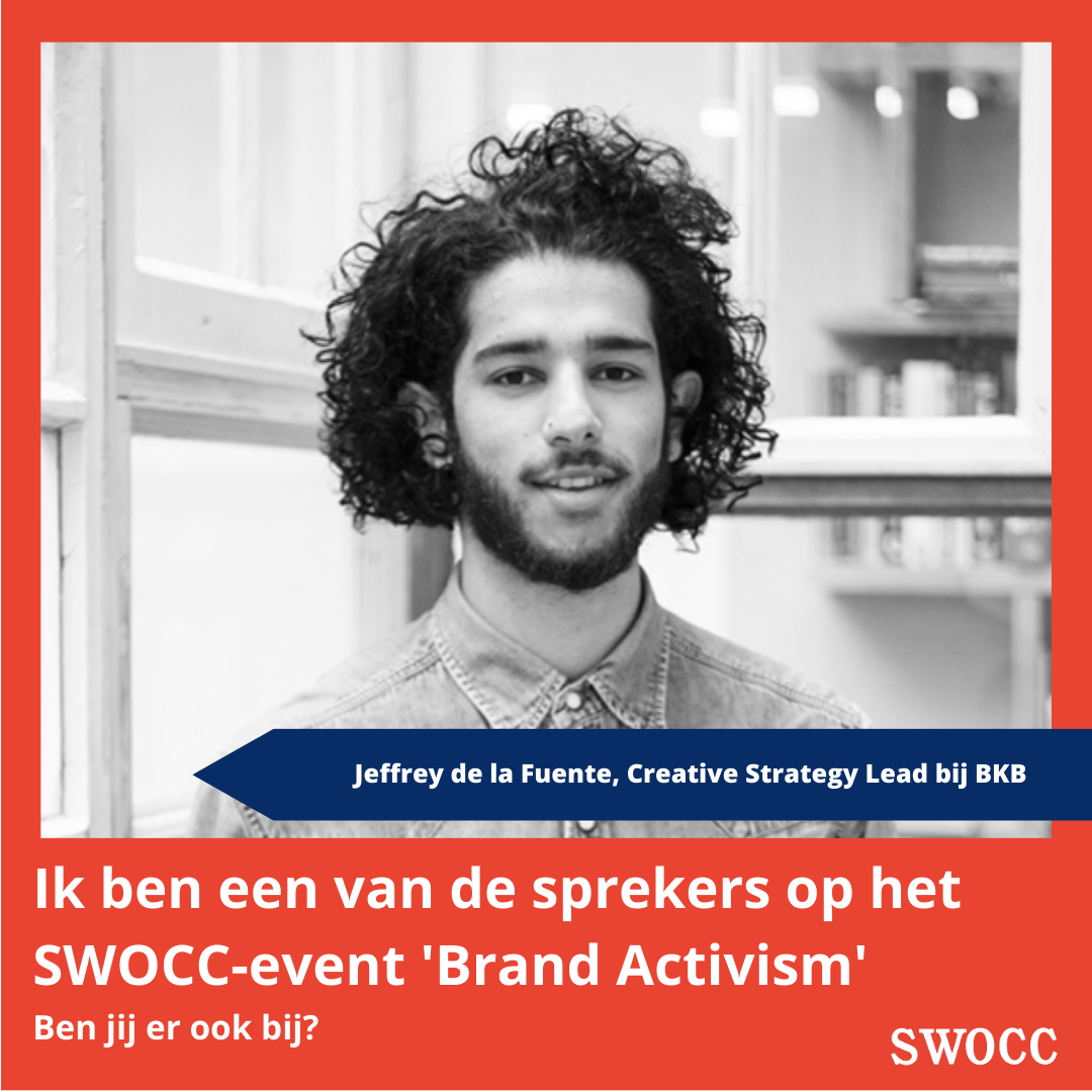 SWOCC presenteert: Brand Activism - Maak kennis met Jeffrey de la ...